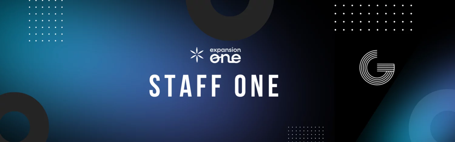 Rejoindre STAFF ONE - Expansion One